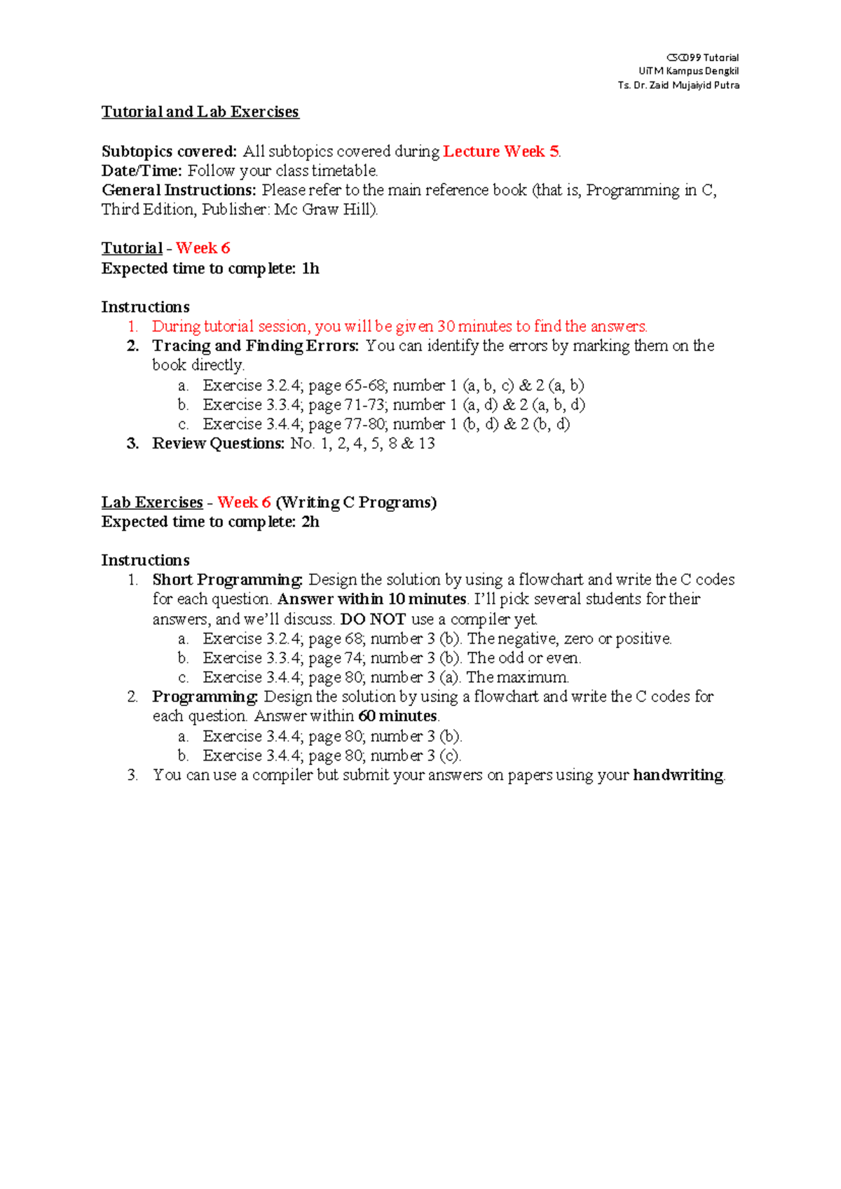 Week 06 - Tutorial and Lab Exercises - CSC099 Tutorial UiTM Kampus Dengkil Ts. Dr. Zaid Mujaiyid ...