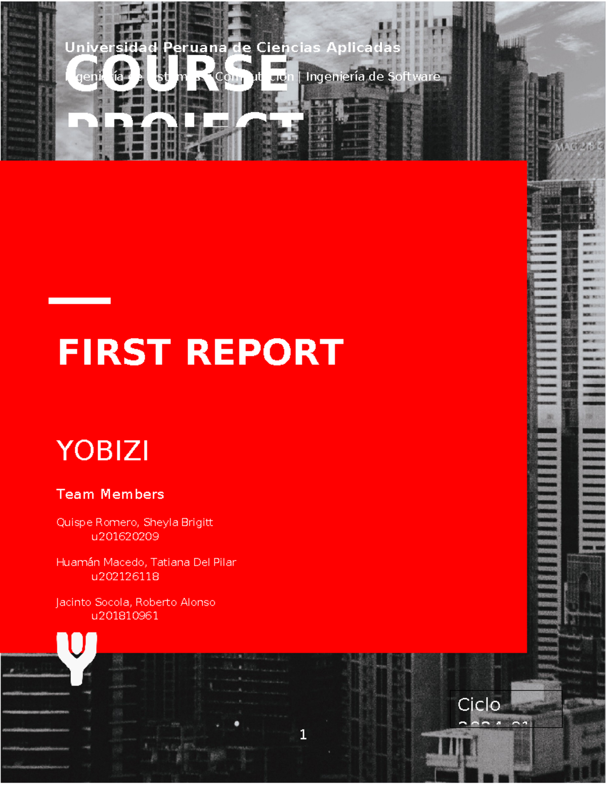 Upc pre 202401 si705 Yobizi report tp1 - 1 Ciclo 2024- Universidad ...