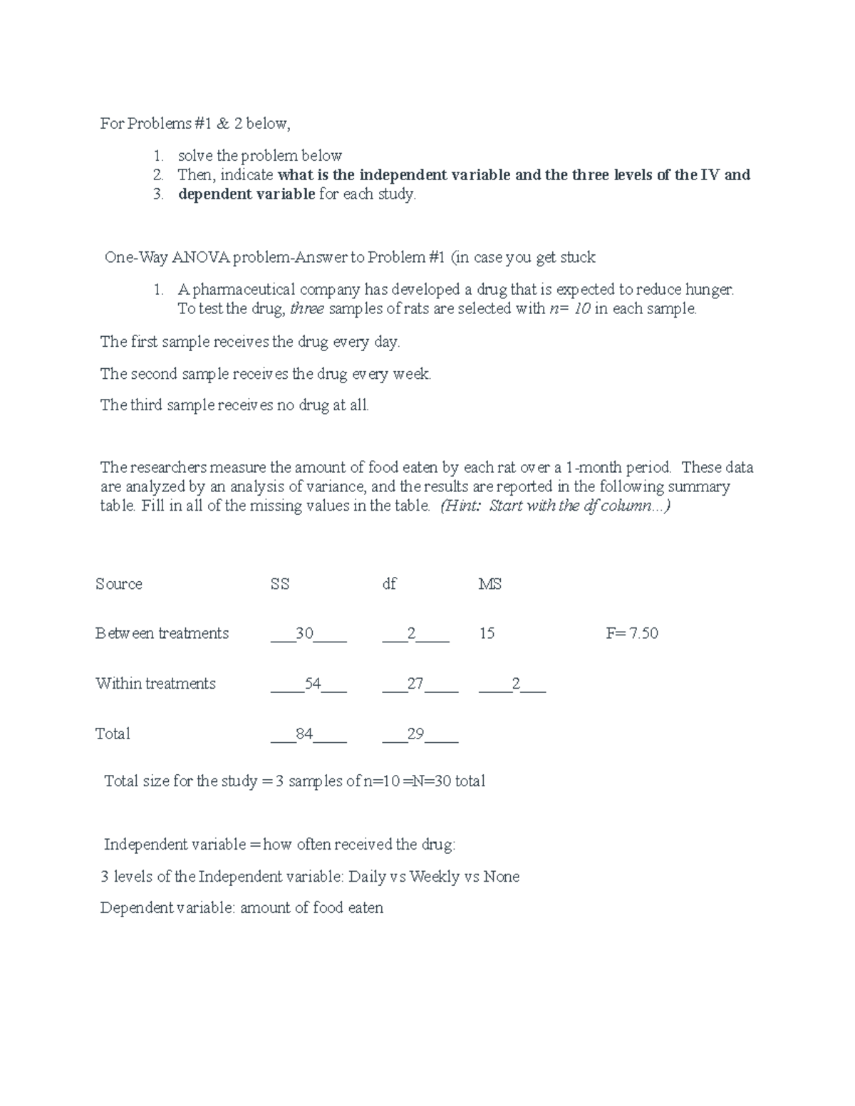 One-Way Anova problems - For Problems #1 & 2 below, solve the problem below Then, indicate what ...