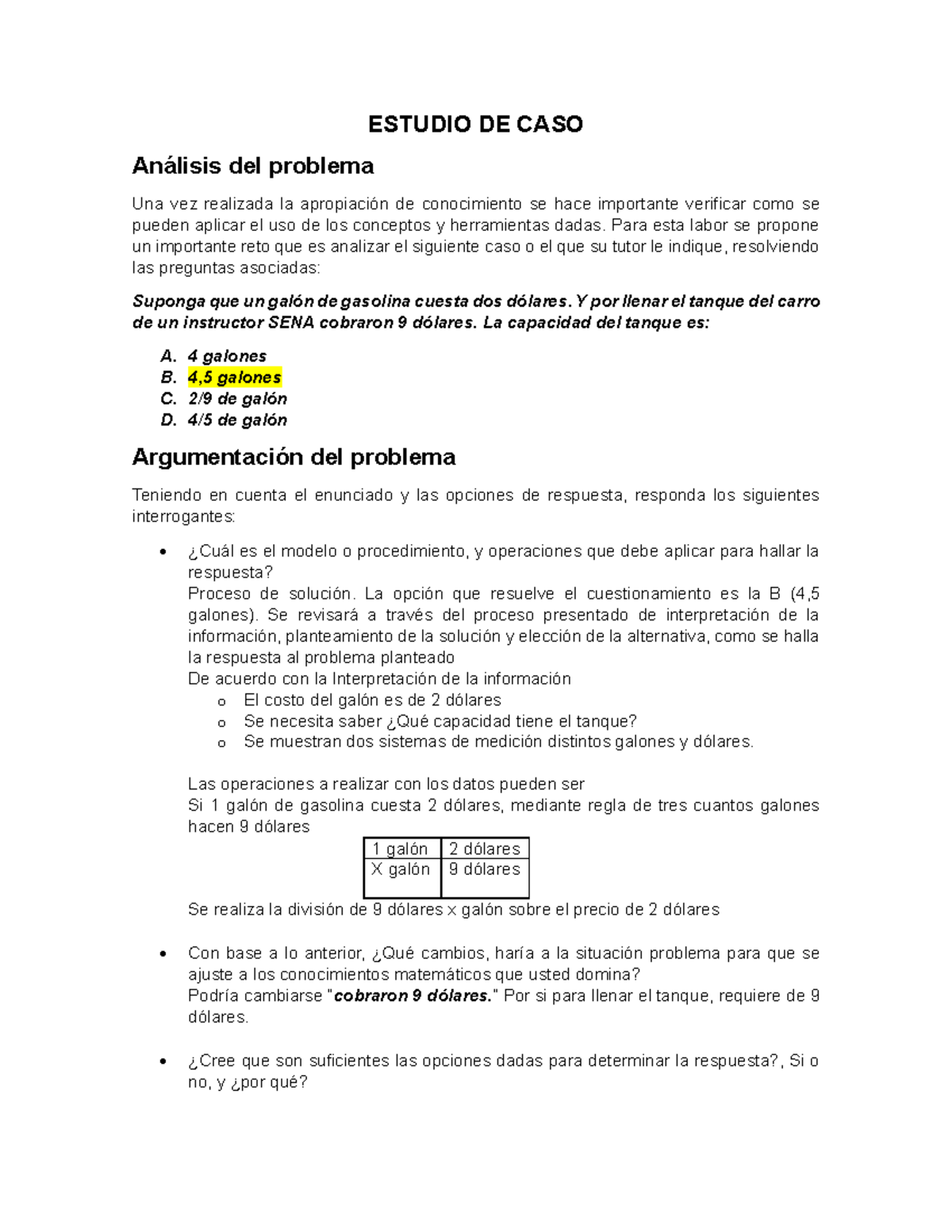 Estudio DE CASO - ESTUDIO DE CASO Análisis del problema Una vez realizada la apropiación de ...