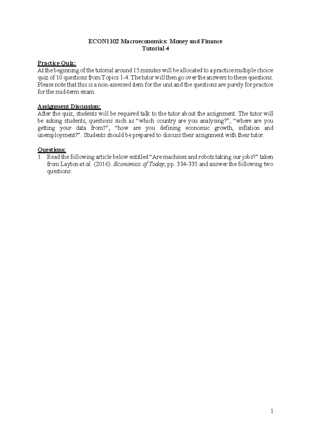 Tutorial 4 Questions - 1 ECON1102 Macroeconomics: Money and Finance Tutorial 4 Practice Quiz: At ...