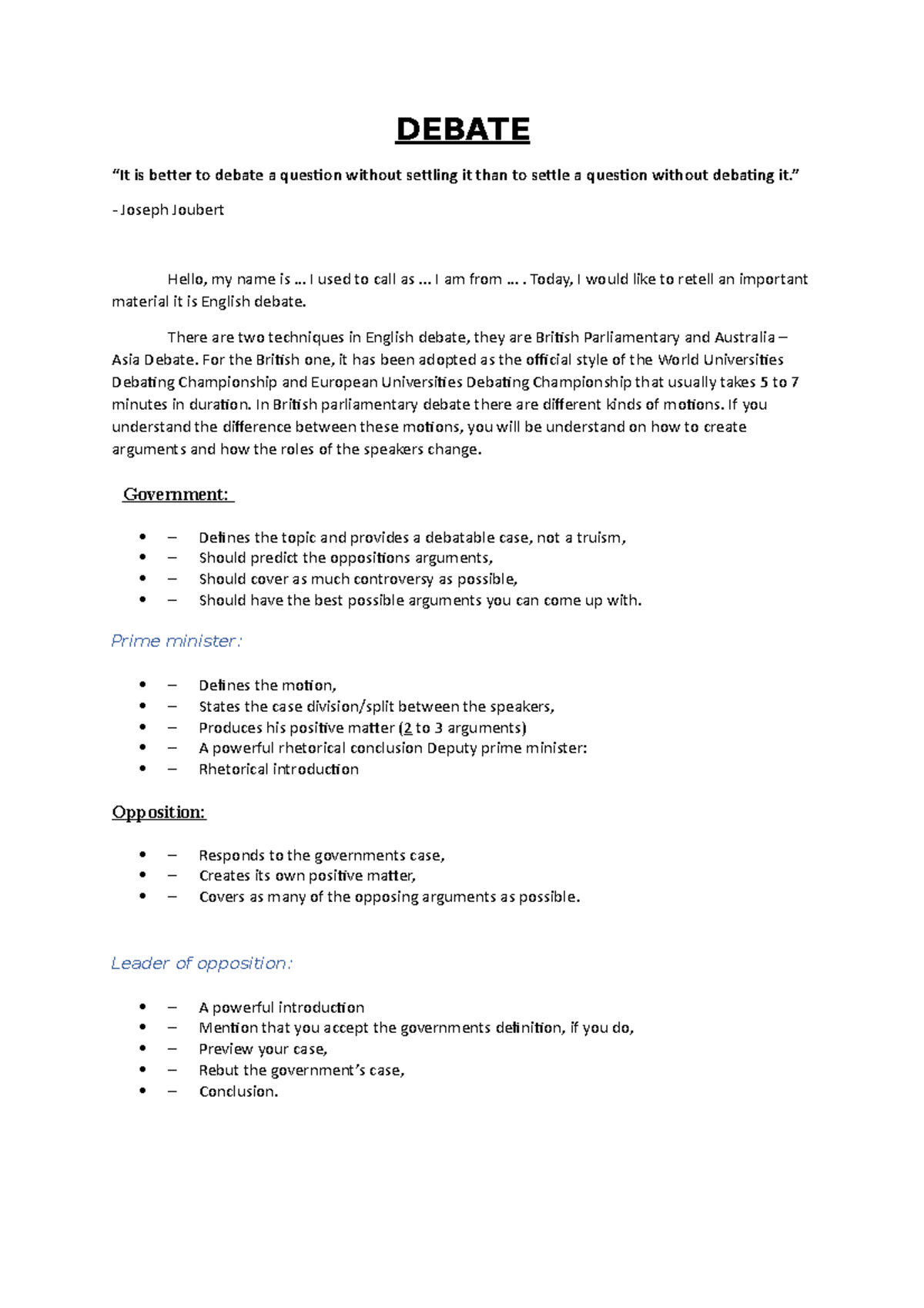 English Debate - DEBATE “It is better to debate a question without ...