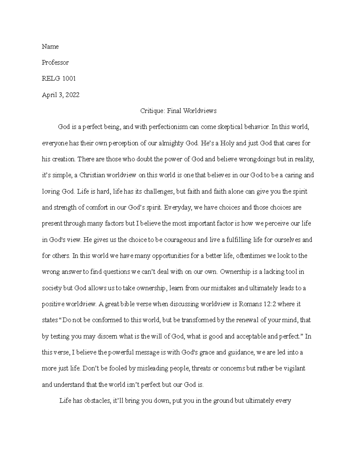 Final Worldviews - Name Professor RELG 1001 April 3, 2022 Critique ...