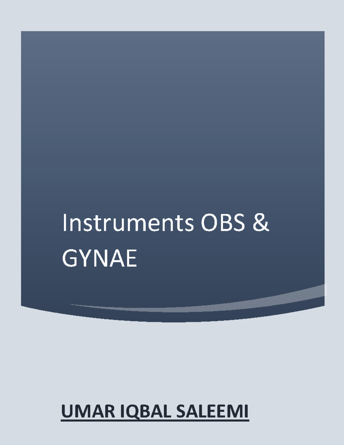 Gyne+Obs instruments - Instruments OBS & GYNAE UMAR IQBAL SALEEMI SIMS ...