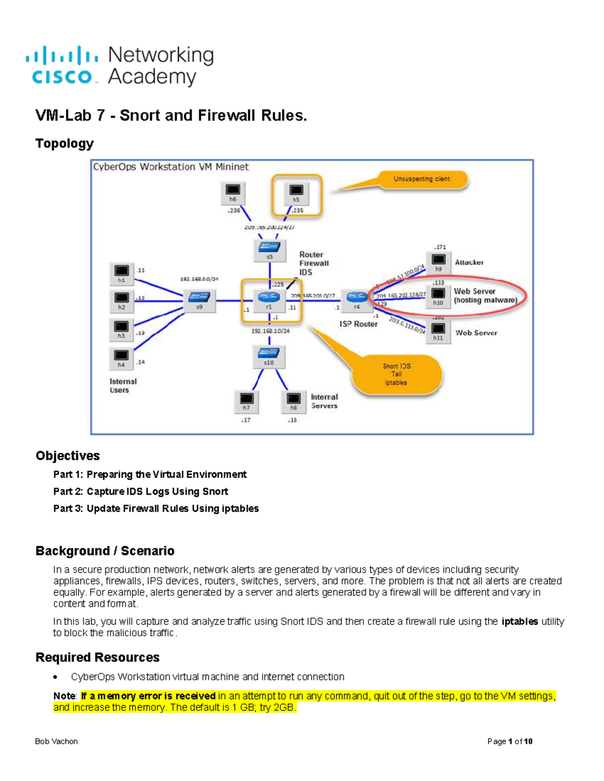VM-Lab 7 - Snort and Firewall Rules - Topology Objectives Part 1: Preparing the Virtual ...