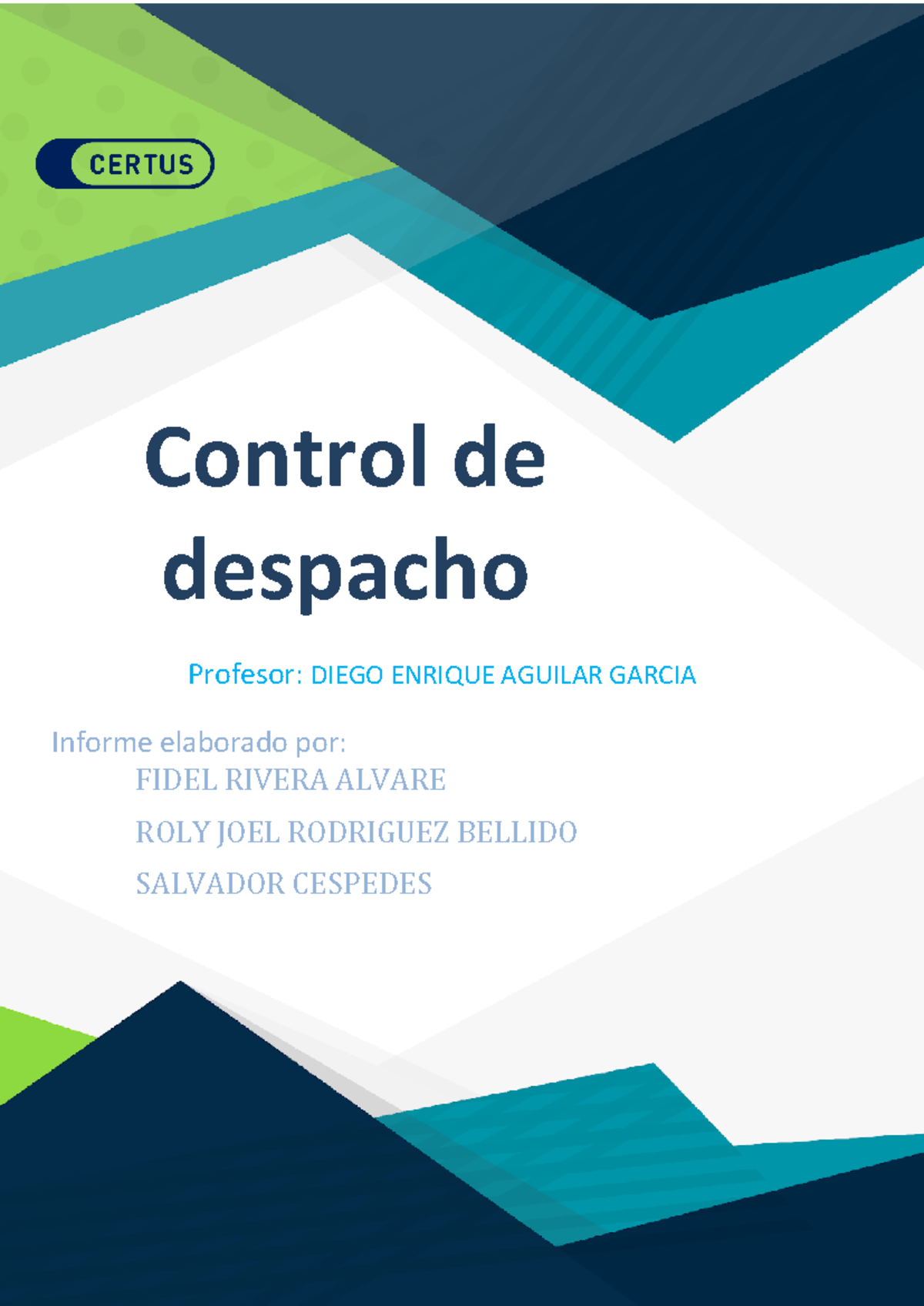 Evidencia 2 control de despacho - despacho Control de despacho Profesor ...