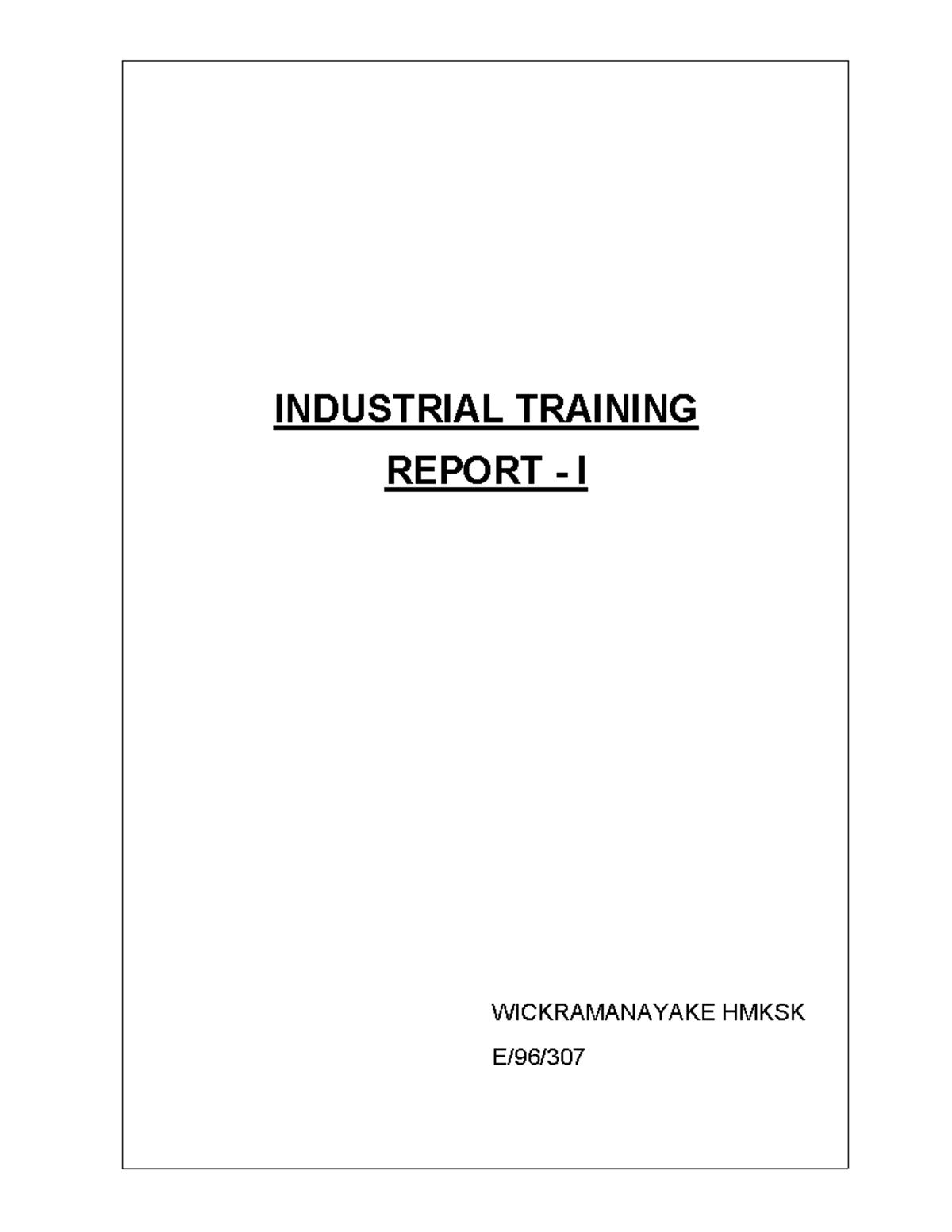 Acknowledgement for Industrial Training Report - INDUSTRIAL TRAINING REPORT - I WICKRAMANAYAKE ...