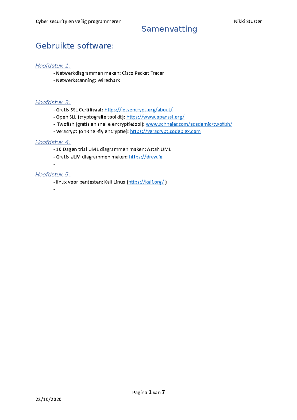 2008 20 Cyber security samenvatting - Samenvatting Gebruikte software: Hoofdstuk 1: - - Studeersnel