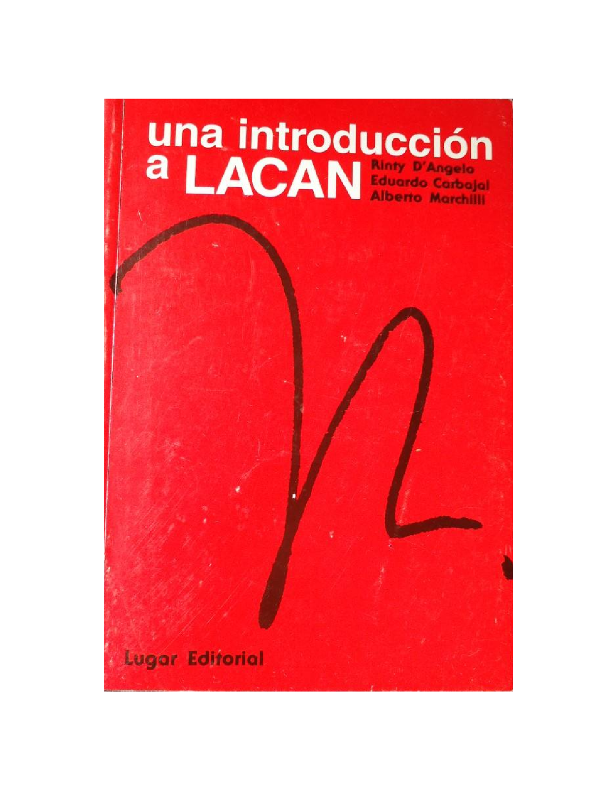 Una introduccion a Lacan Eduardo Carbaja - UNA INTRODUCCION A LACAN ...
