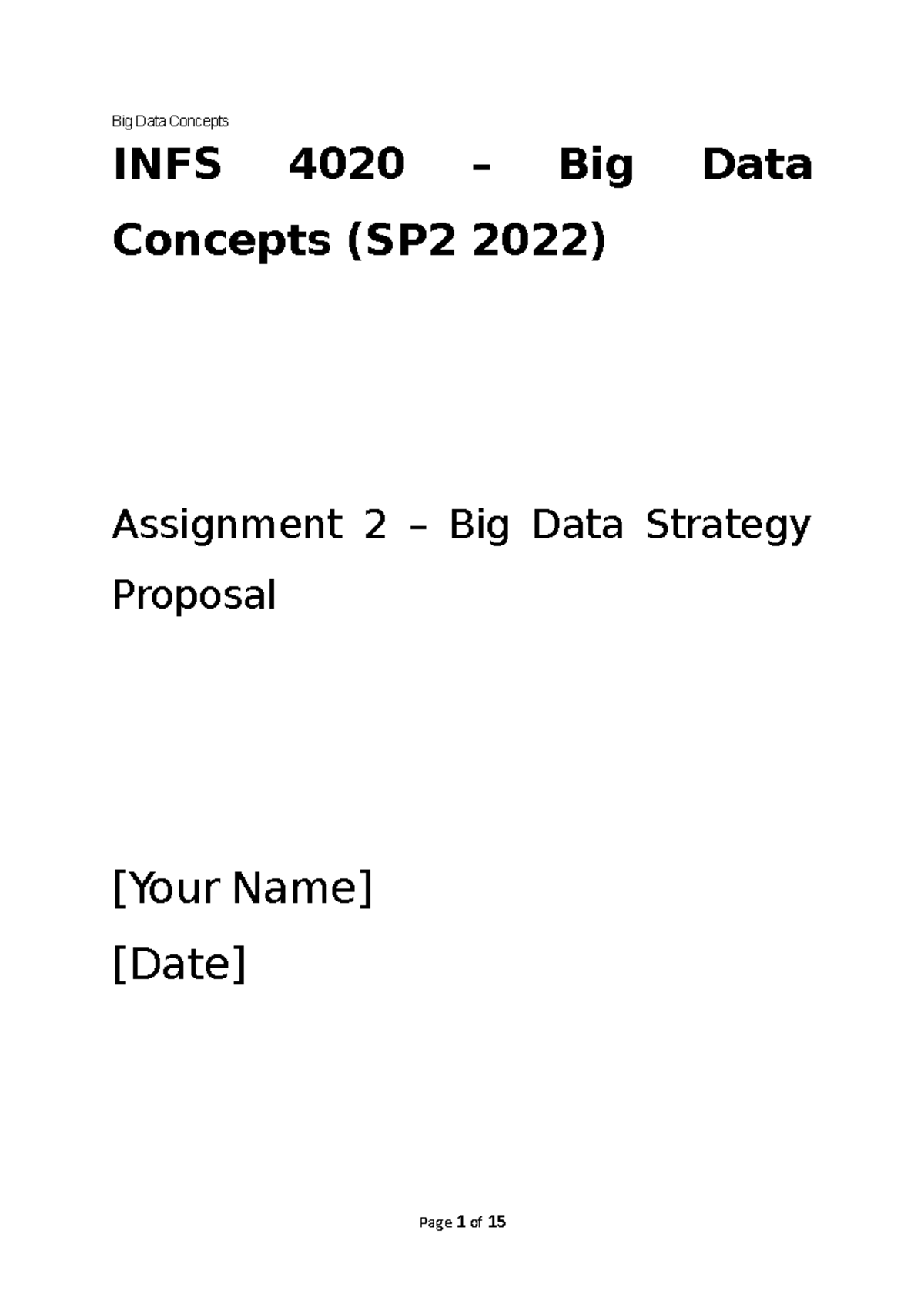 (1)Assignment 2 Template Big Data Strategy Proposal - Big Data Concepts ...