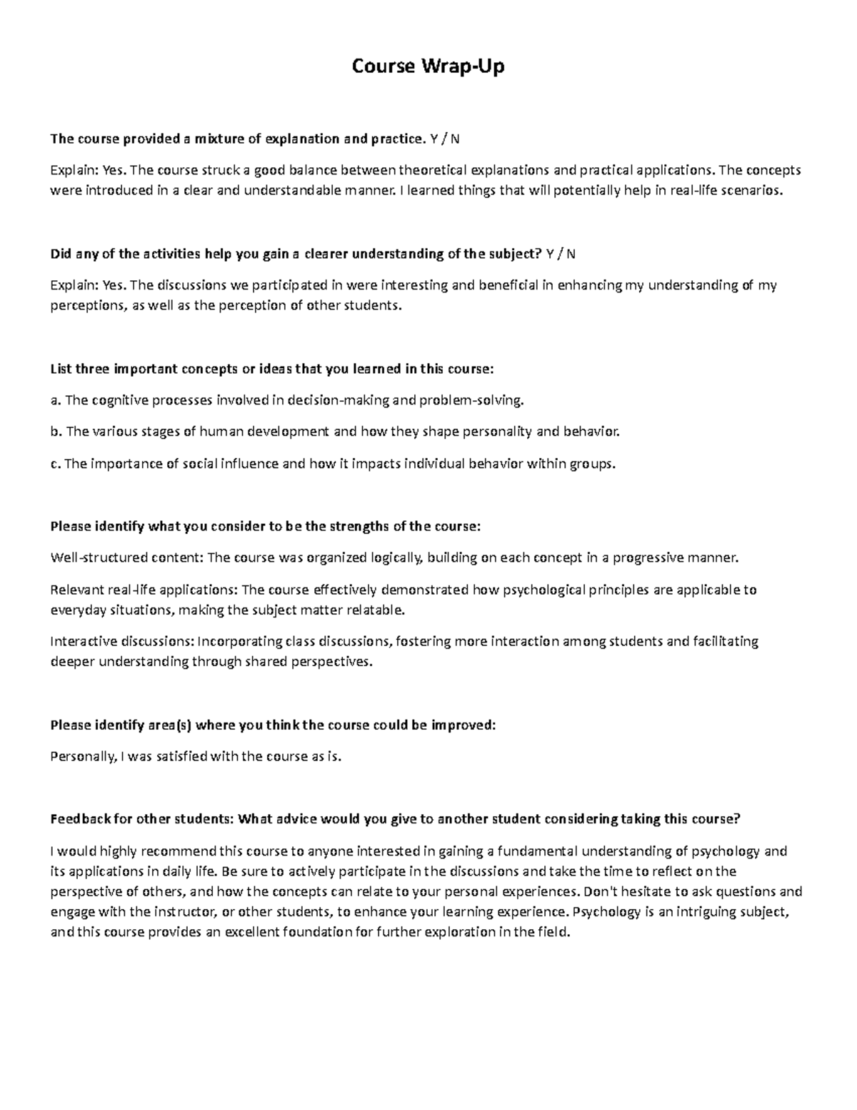 Psych wrap up - Course Wrap-Up The course provided a mixture of ...