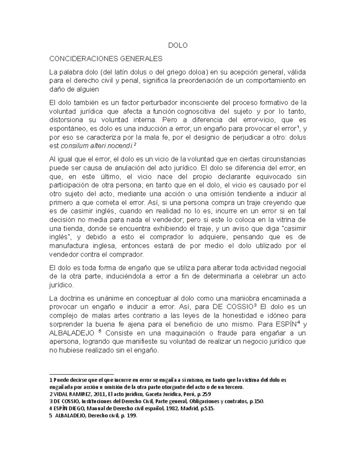 Dolo en el Derecho penal - DOLO CONCIDERACIONES GENERALES La palabra ...
