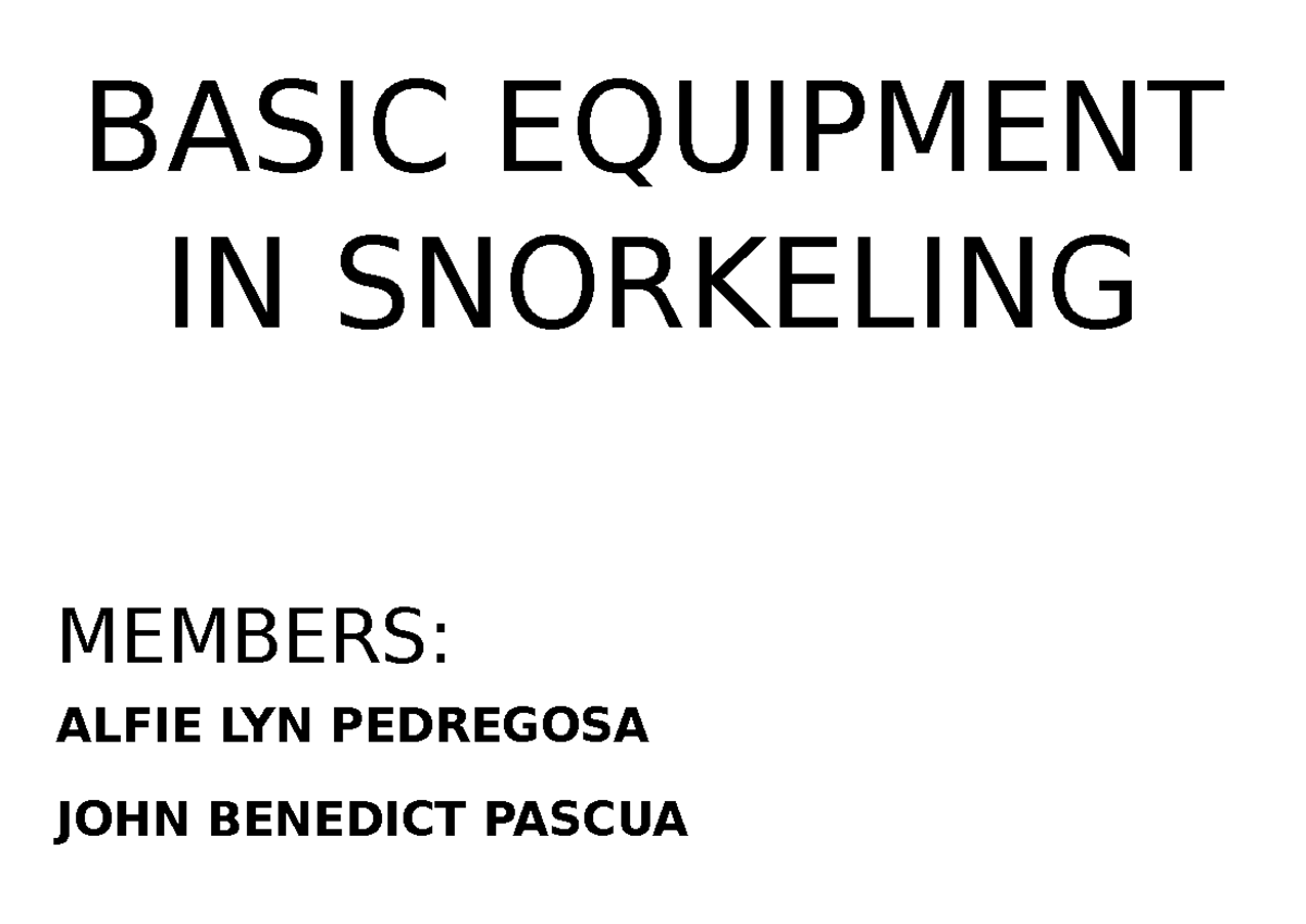 Basic Equipment IN Snorkeling - Medical Laboratory Science - BASIC ...