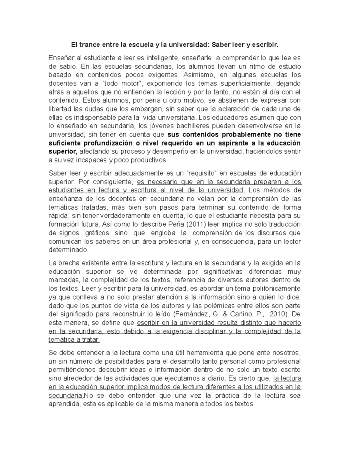 El trance entre la escuela y la universidad Saber leer y escribir - al ...