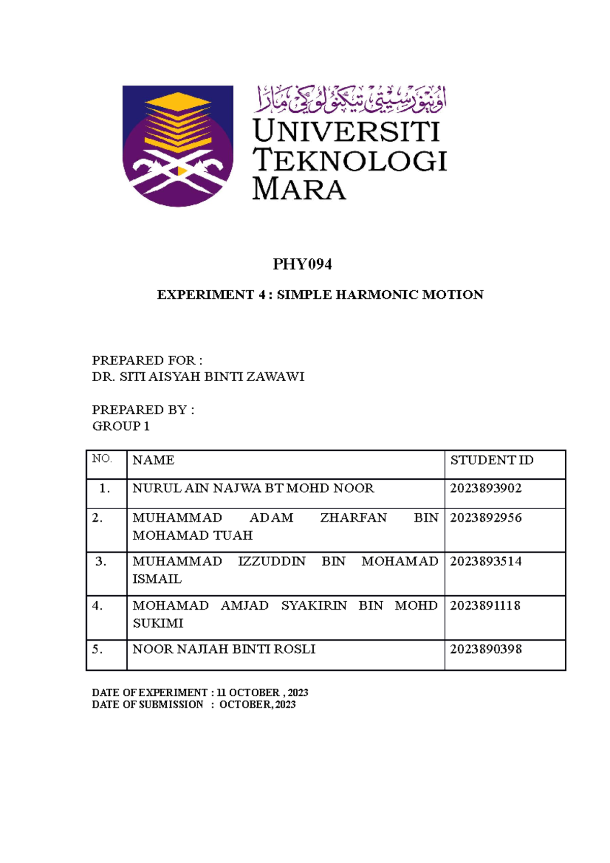 Simple Harmonic Motion - PHY EXPERIMENT 4 : SIMPLE HARMONIC MOTION PREPARED FOR : DR. SITI ...