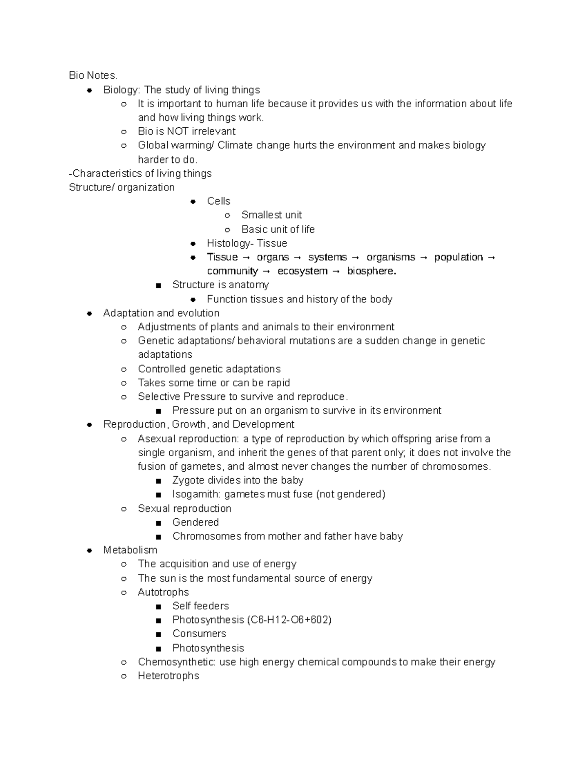 Bio Notes - Biology: The study of living things It is important to ...