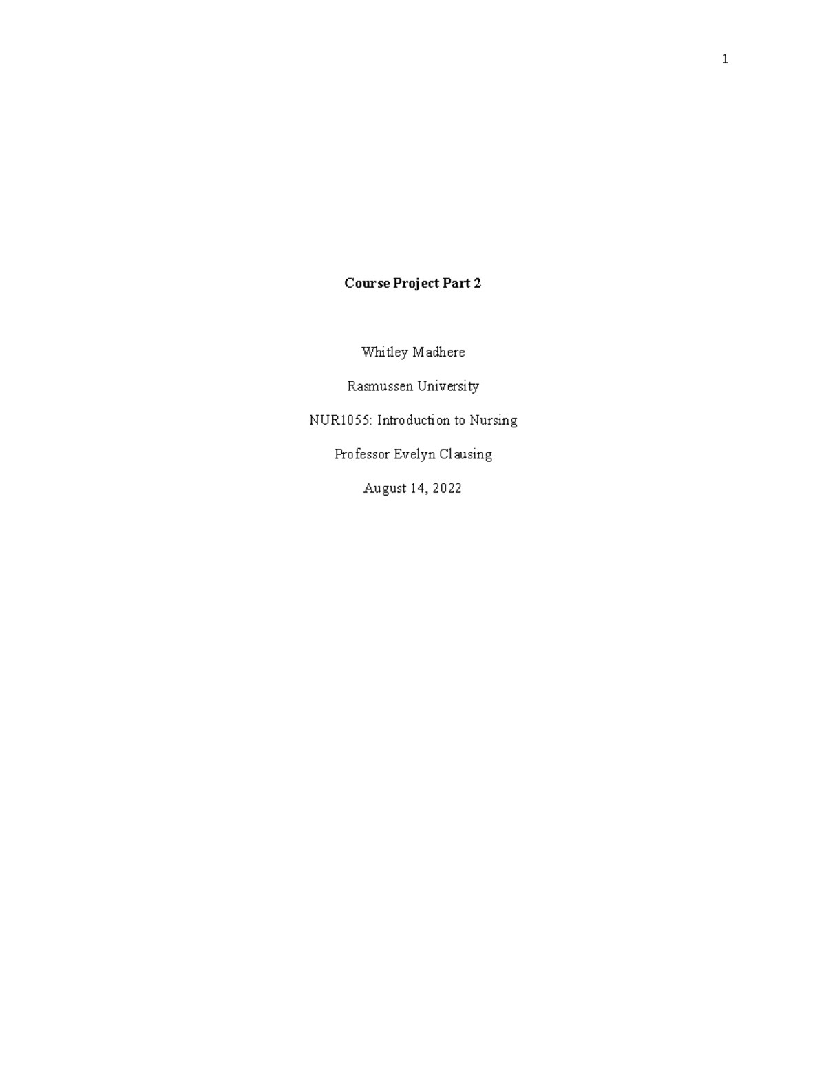 Module 06Assignment - Course Project Part 2 Whitley Madhere Rasmussen University NUR1055: - Studocu