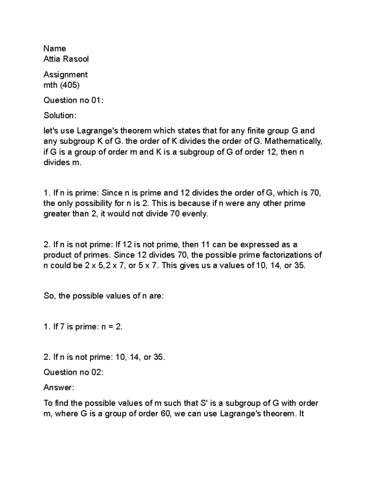 Attia Rasool - good - Name Attia Rasool Assignment mth (405) Question no 01: Solution: let's use ...