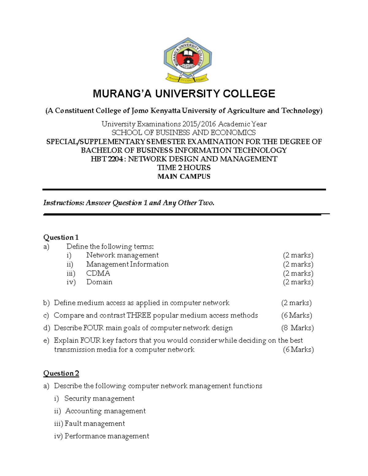 HBT 2204 Network Design AND Management - MURANG’A UNIVERSITY COLLEGE (A ...