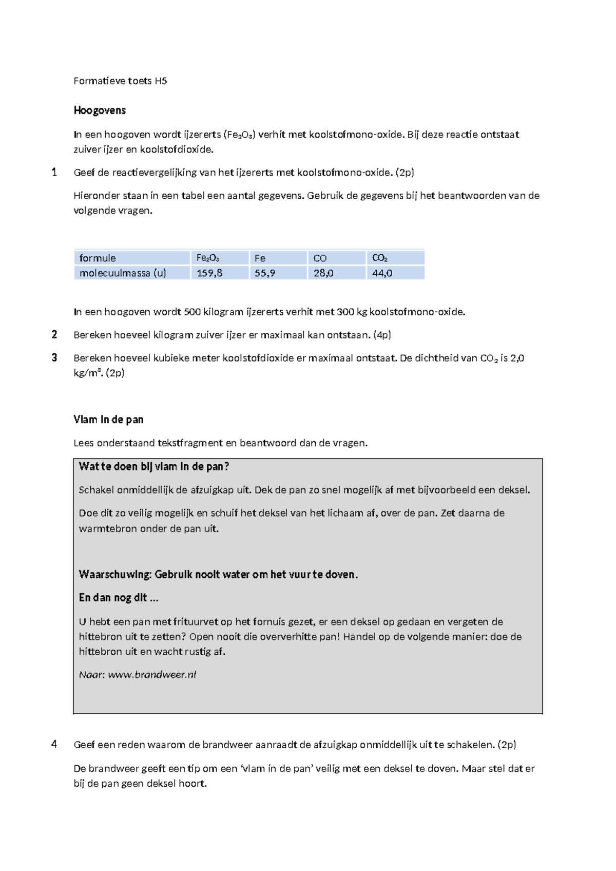 Formatieve toets 2 H5 - Formatieve toets H Hoogovens In een hoogoven ...