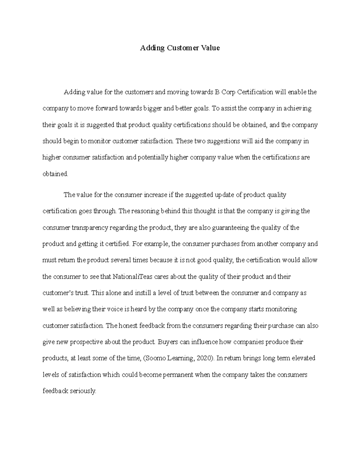 QSO 321 Module Six Assignment - Adding Customer Value Adding value for the customers and moving ...