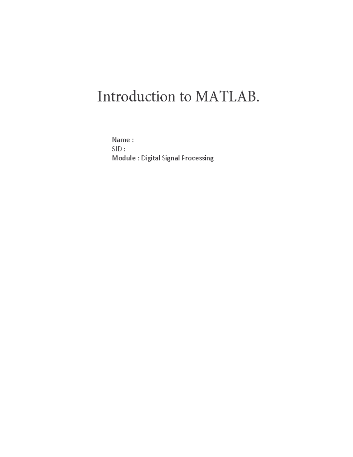 Lab1 Digital Signal Processing (Swinburne) - Introduction to MATLAB ...