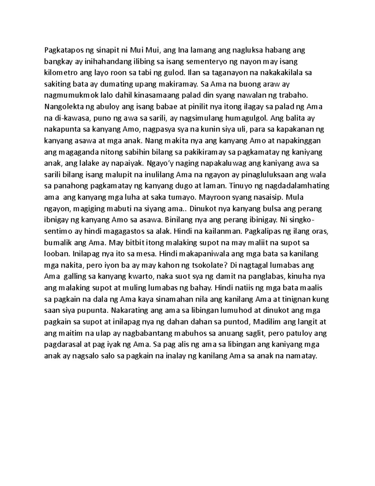 Ang-ama - ang ama essay for filipino - Pagkatapos ng sinapit ni Mui Mui ...