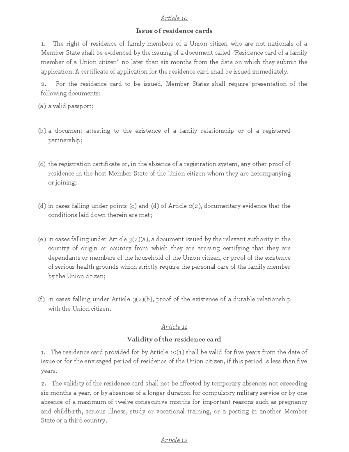 Article 10 - 15 - Directive 2004 38 - Article 10 Issue of residence ...