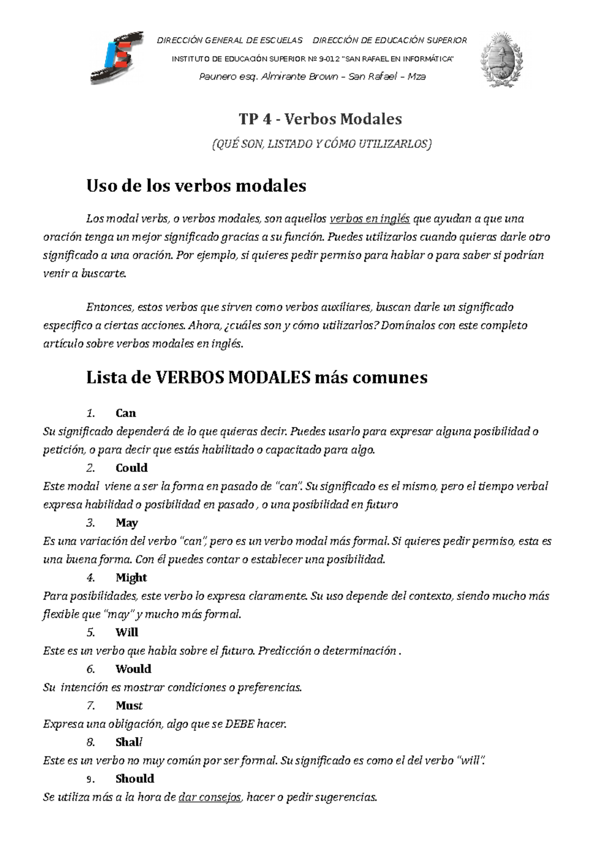 Tp 4 - Verbos Modales - INSTITUTO DE EDUCACIÓN SUPERIOR Nº 9-012 “SAN ...