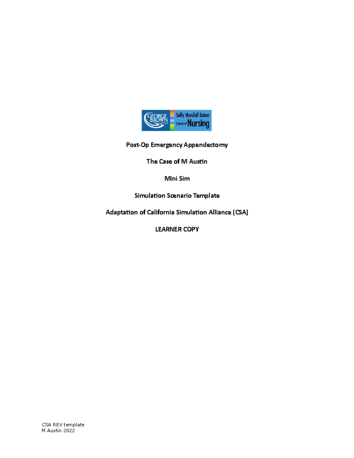 M Austin NURS 1104 Mini SIm Learner 2022 - Post-Op Emergency ...
