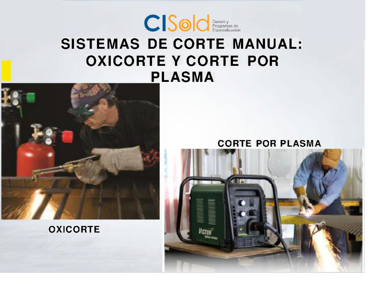 Oxicorte Y Corte POR Plasma - SISTEMAS DE CORTE MANUAL: OXICORTE Y ...
