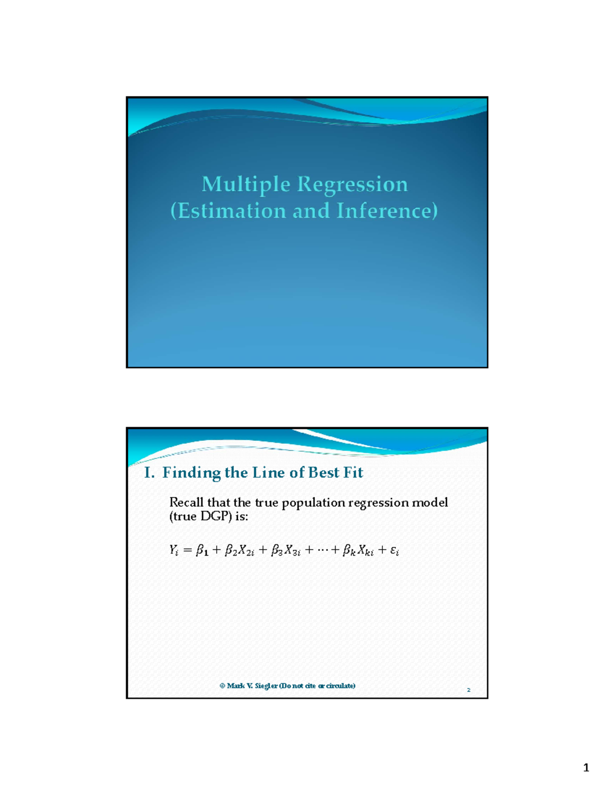 Multiple Regression (Estimation and Inference) - Recall that the true population regression ...