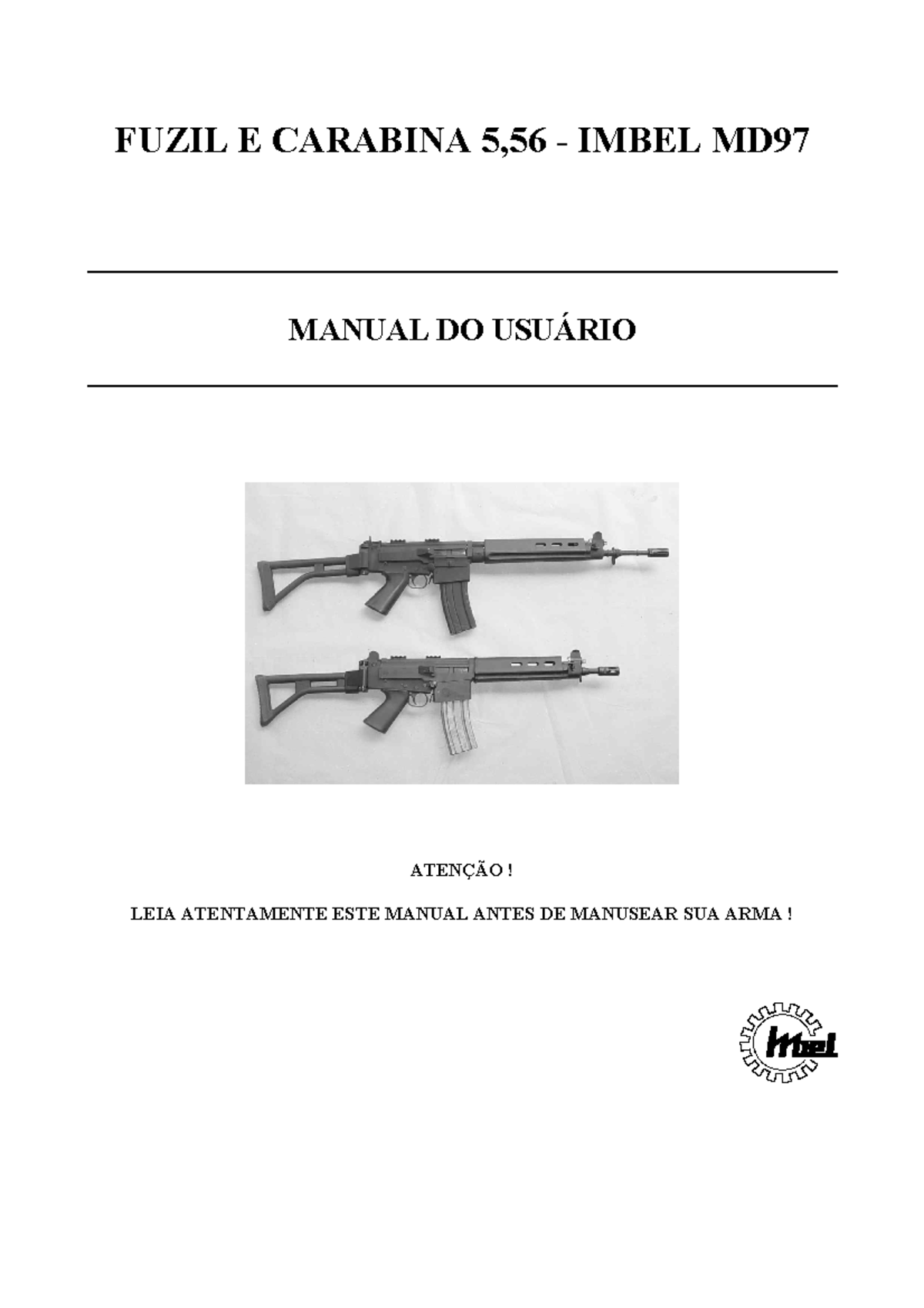 Manual Operacao Fz e Ca 5,56 MD97 - FUZIL E CARABINA 5,56 - IMBEL MD ...