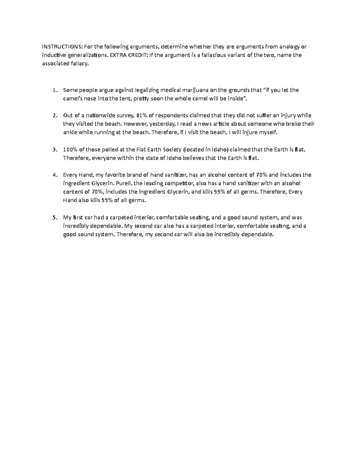 CT Homework V - INSTRUCTIONS: For the following arguments, determine ...