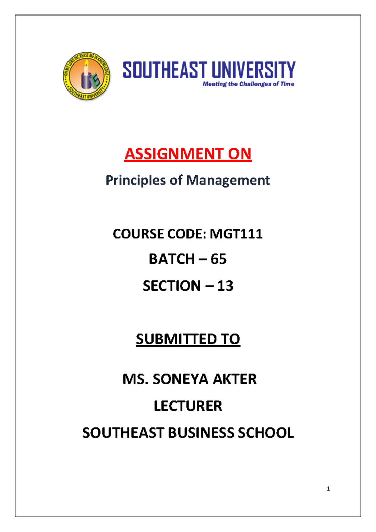 Mgt 2 - good - ASSIGNMENT ON Principles of Management COURSE CODE: MGT 111 BATCH – 65 SECTION ...
