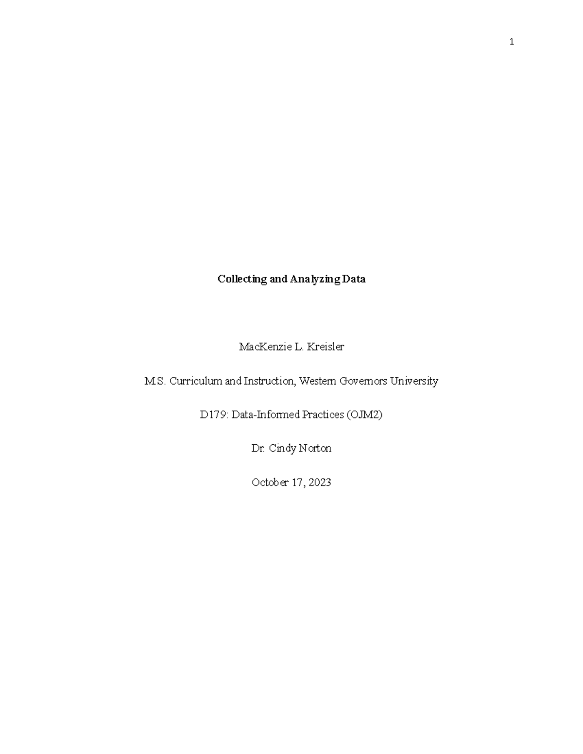 Collecting and Analyzing Data - Collecting and Analyzing Data MacKenzie ...