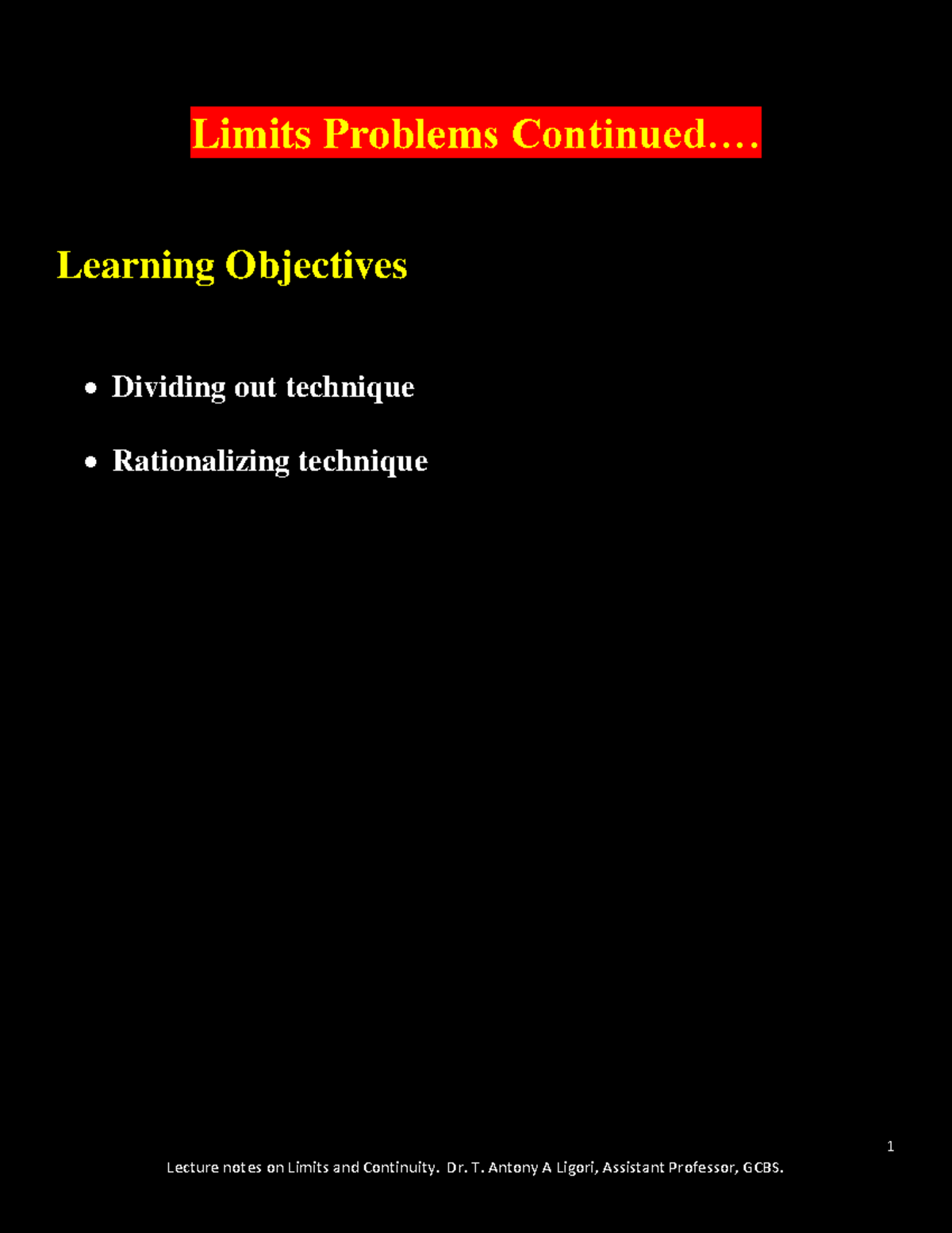 Limits Lecture session 3 - Limits Problem s Continued.... Learning ...