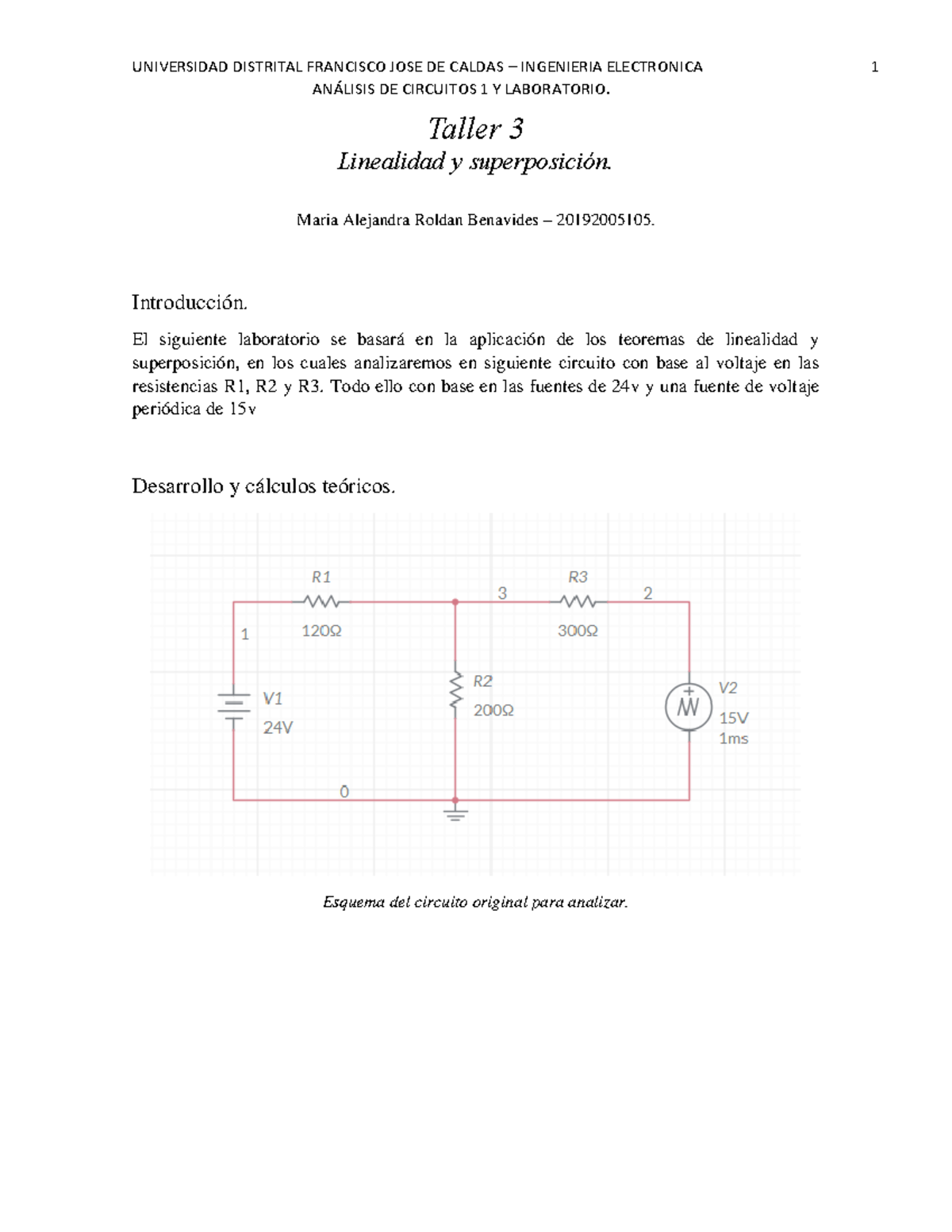 Taller 3Lab Cir 2019 2005105 - AN¡LISIS DE CIRCUITOS 1 Y LABORATORIO. Taller 3 Linealidad y ...