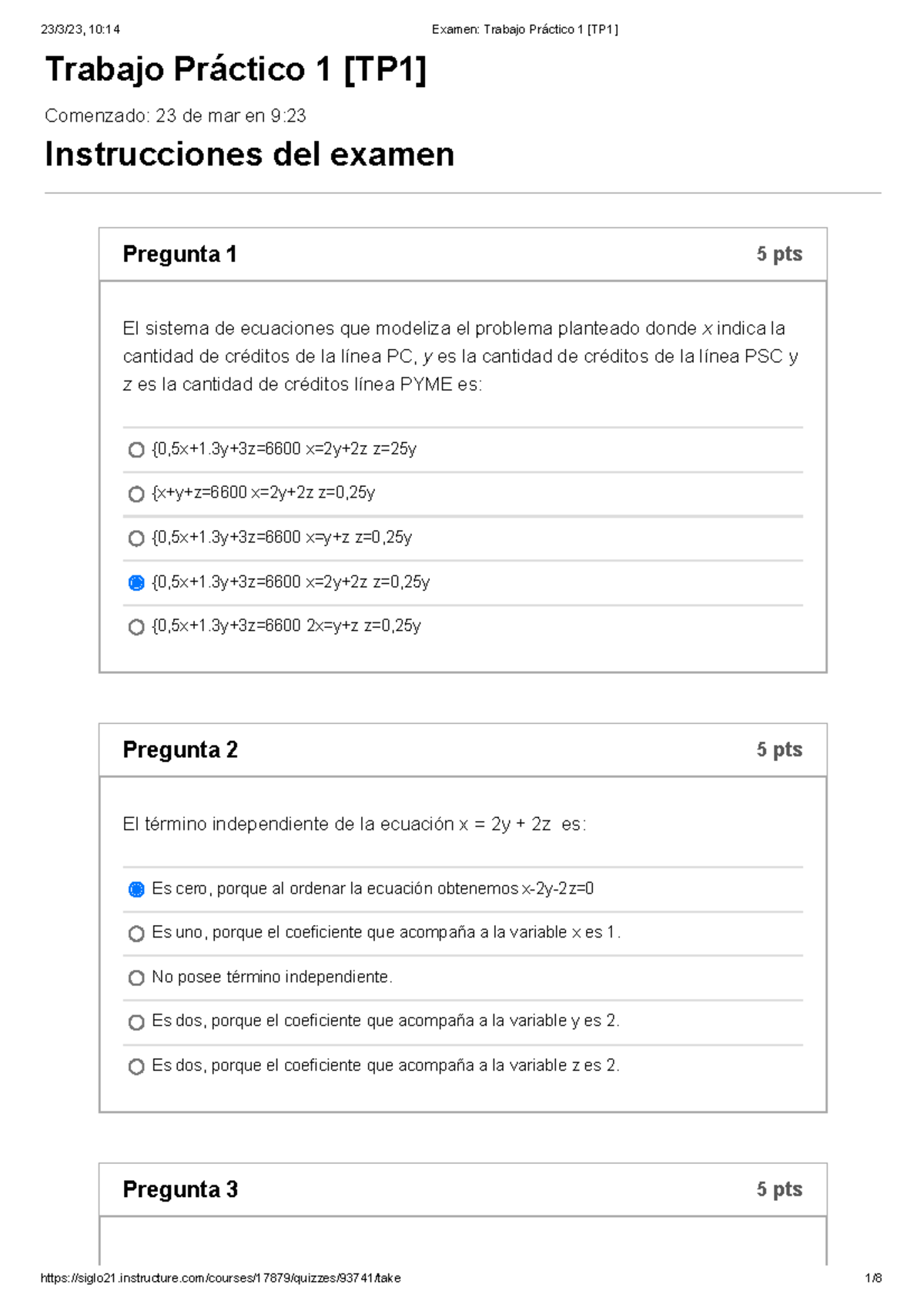 Examen Trabajo Práctico 1 [70 %] - Trabajo Práctico 1 [TP1] Comenzado: 23 de mar en 9 ...