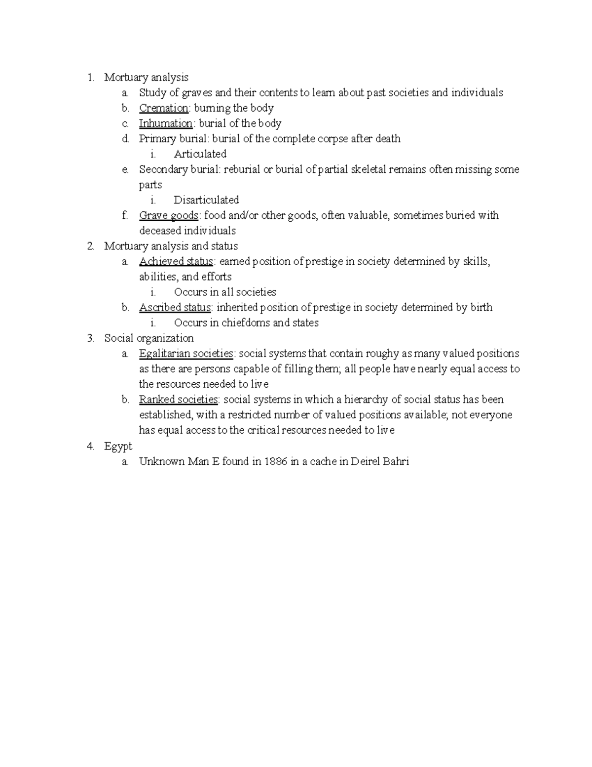 Mortuary Analysis - class notes - Mortuary analysis a. Study of graves ...