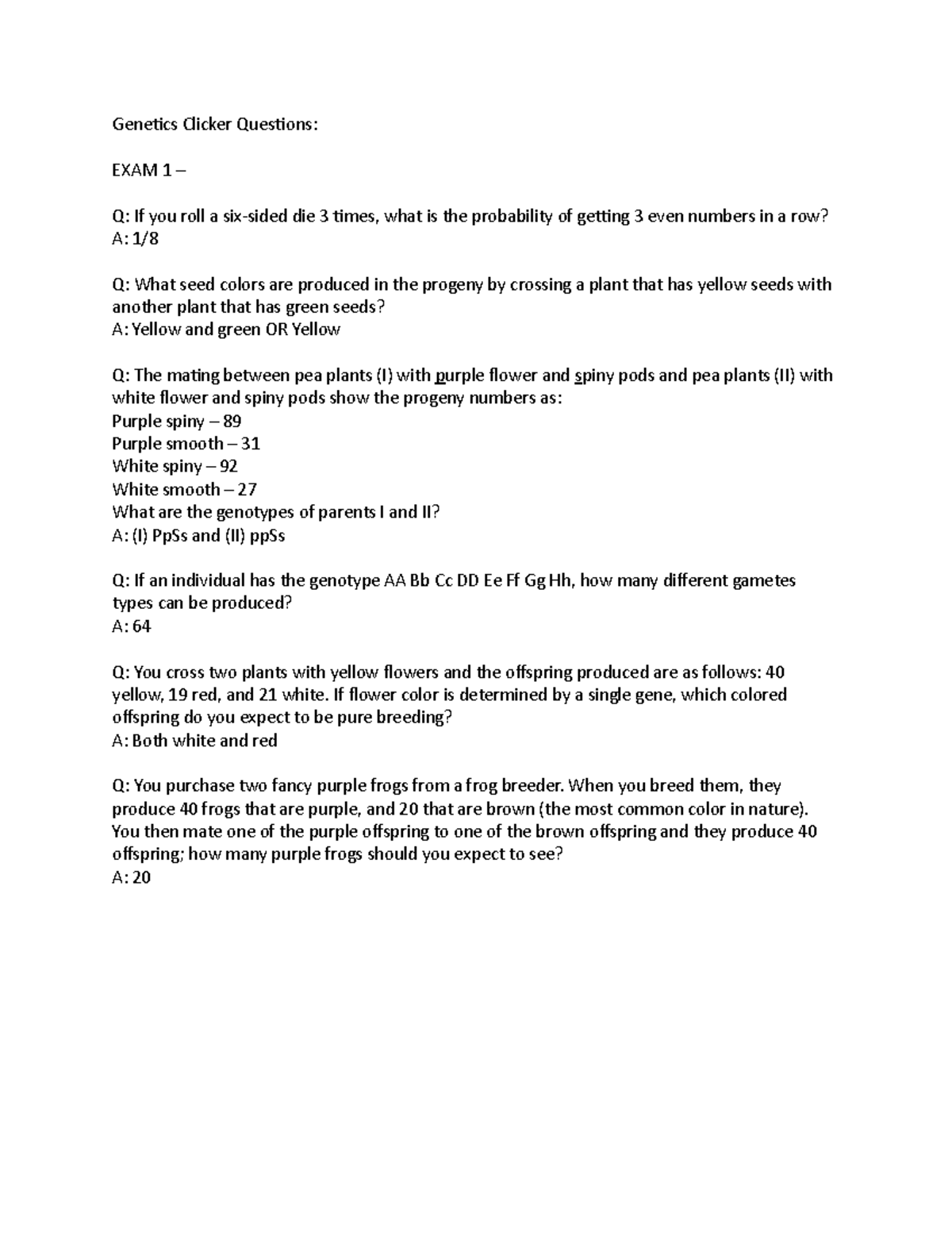 Genetics Clicker Questions - Genetics Clicker Questions: EXAM 1 – Q: If ...