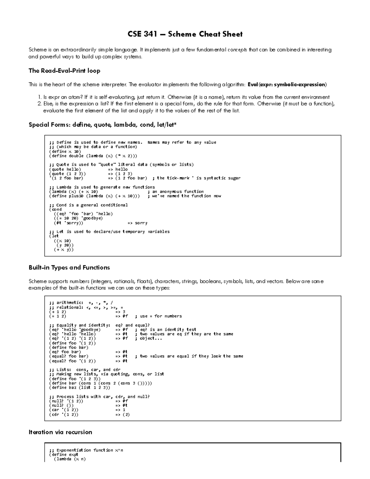 Scheme Cheat Sheet - CSE 341 - Scheme Cheat Sheet Scheme is an extraordinarily simple language ...
