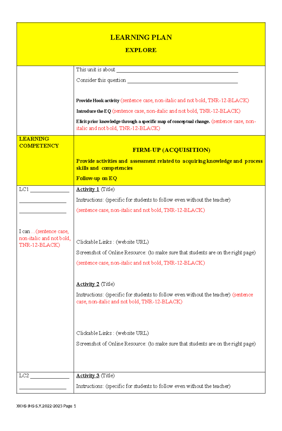 G8- Learning-PLAN-WITH- Assessment- Template - LEARNING PLAN EXPLORE This unit is about - Studocu