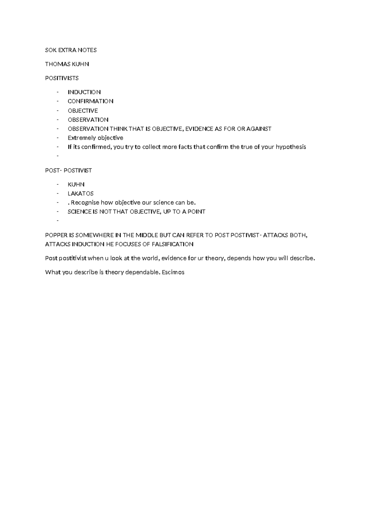 Extra Notes - SOK EXTRA NOTES THOMAS KUHN POSITIVISTS - INDUCTION ...