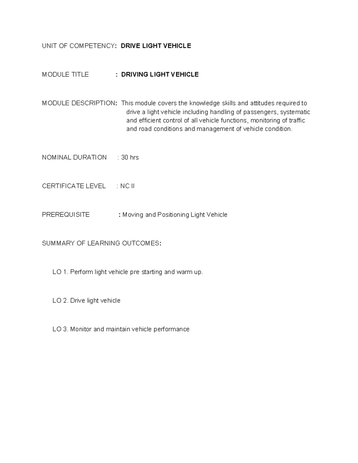 Driving NCII CORE 2 CBC - CBC - UNIT OF COMPETENCY: DRIVE LIGHT VEHICLE ...