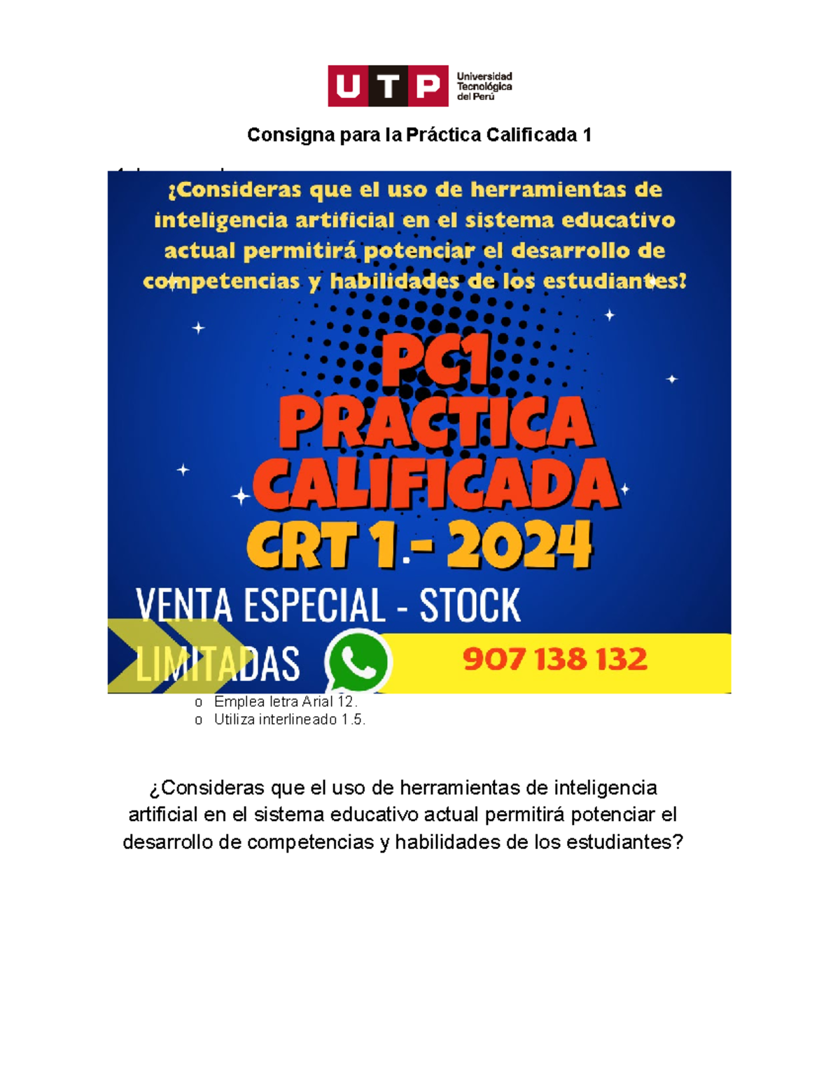 🔴 (PC1) CRT 1 - Práctica Calificada - Consigna para la Práctica Calificada 1 1. Logro a evaluar ...