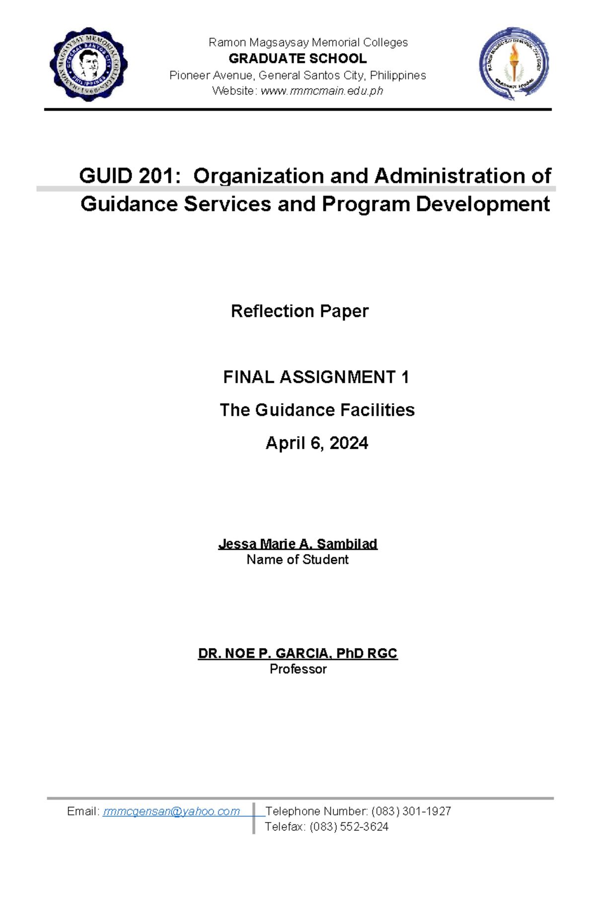 Final Assignment 1 Guide 201 - GRADUATE SCHOOL Pioneer Avenue, General Santos City, Philippines ...