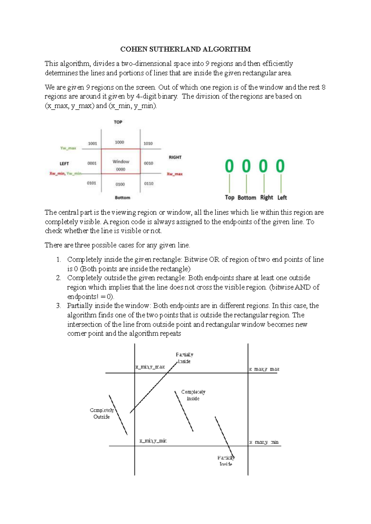 Algorithms 2 - COHEN SUTHERLAND ALGORITHM This algorithm, divides a two ...