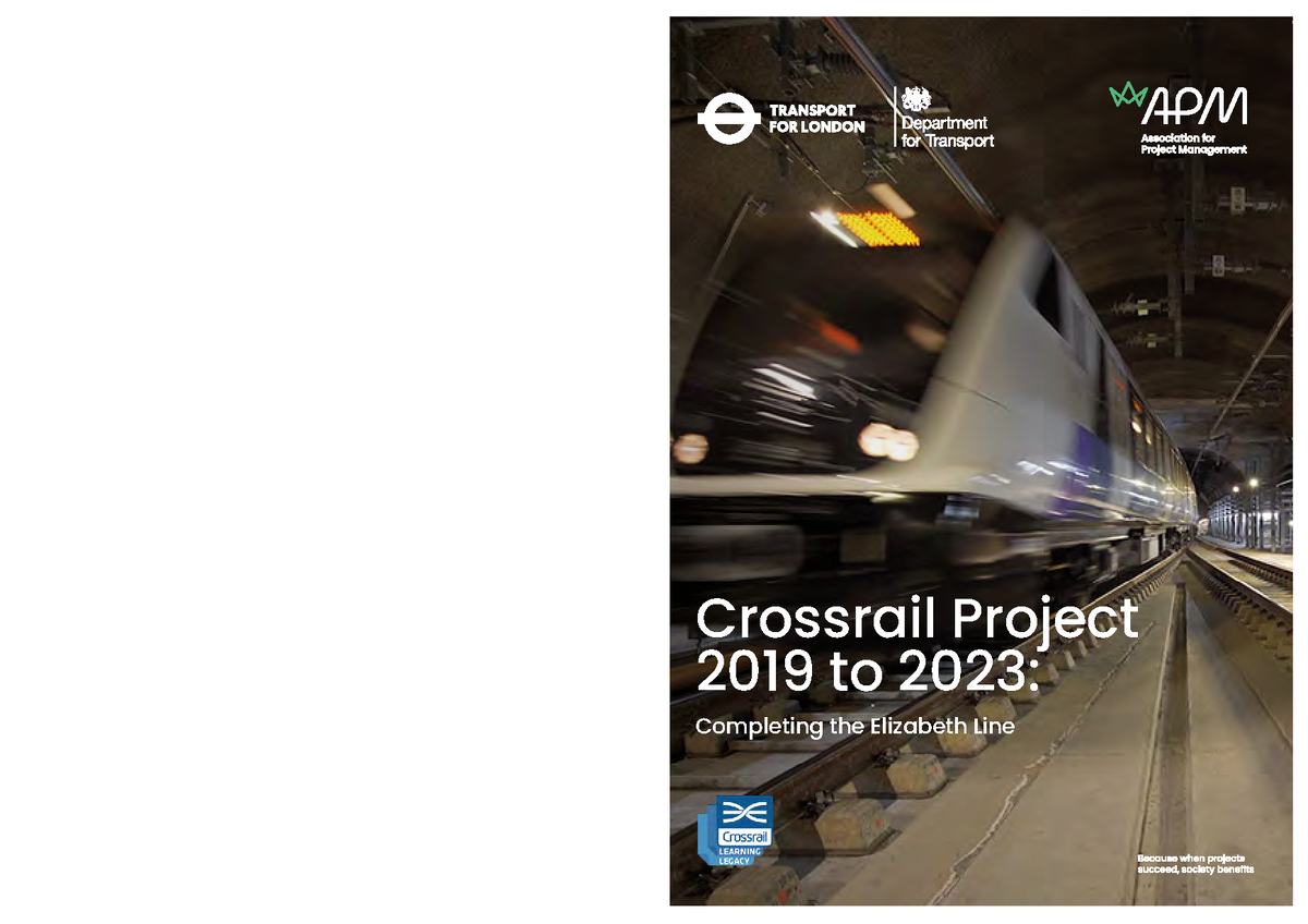 Crossrail project 2019 to 2023 completing the elizabeth line apm ...