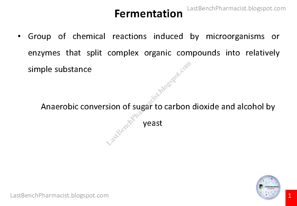 02. Fermentor - LastBenchPharmacist.blogspot Fermentation • Group of ...